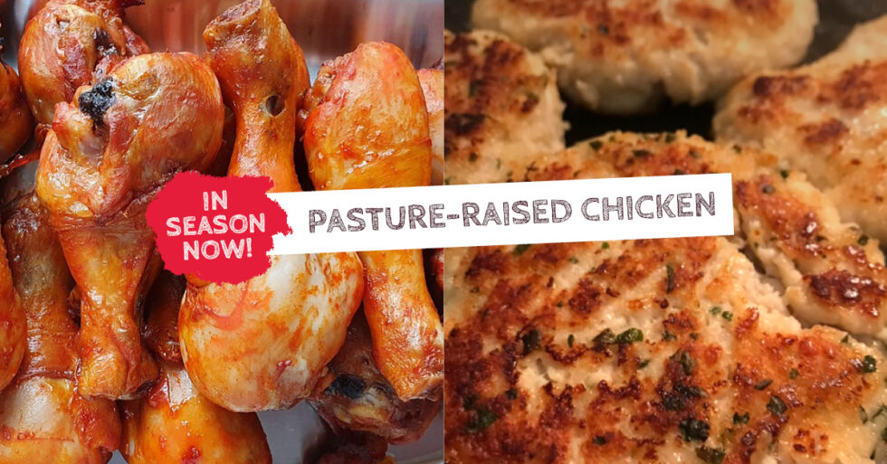 In Season Now - Pasture-Raised Chicken - Adelaide Hills Farmers Market