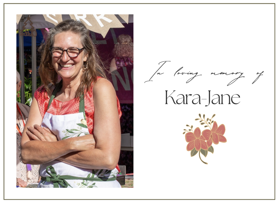 In loving memory of Kara-Jane - Adelaide Hills Farmers Market
